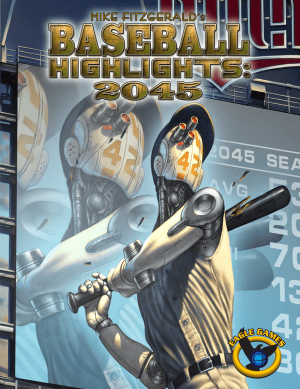 Baseball Highlights 2045: Free Agent Pledge Kickstarter Board Game ...